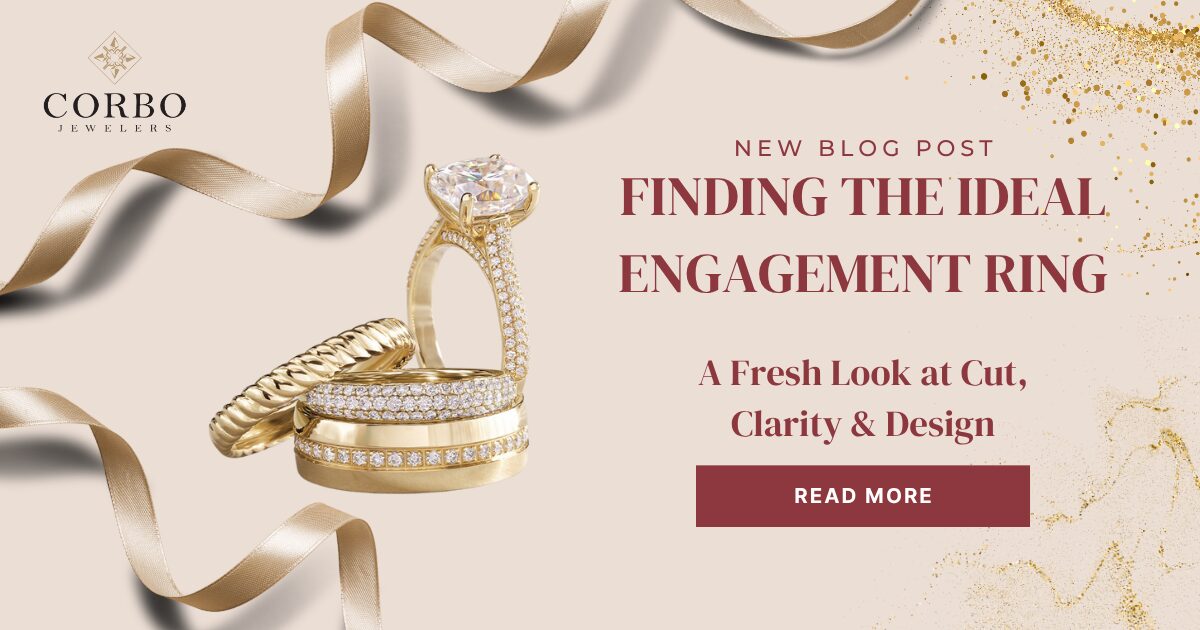 Finding the Ideal Engagement Ring Corbo Jewelers (Where NJ gets engaged)